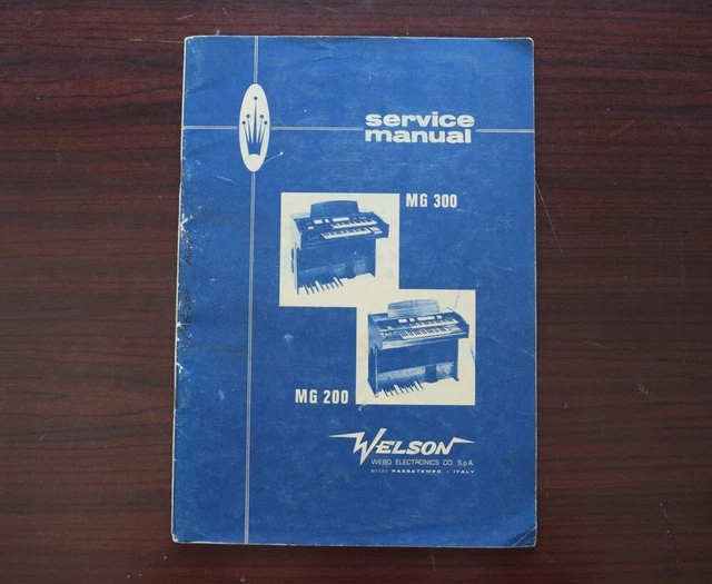 WELSON MG200 MG300 Original Service Manual Schematic Diagrams ...