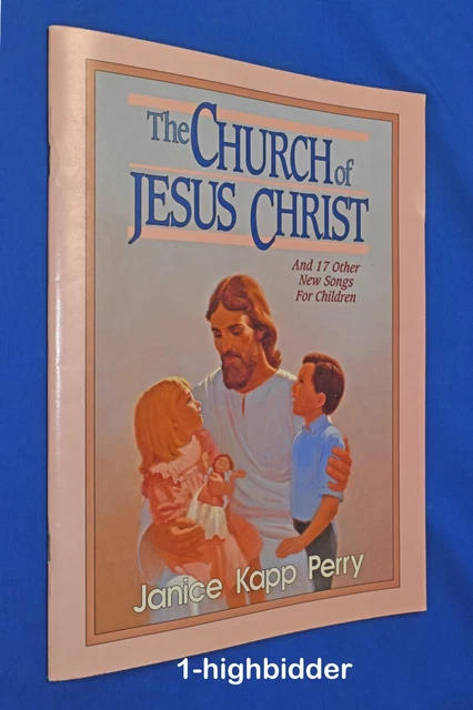 L'ÉGLISE DE JÉSUS-CHRIST Janice Kapp Perry piano vocal SDJ livre de ...