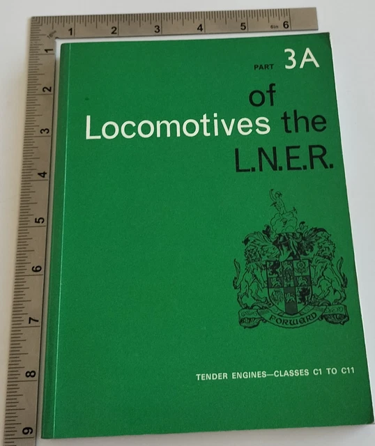 Part 3a Of Locomotives The Lner The Railway Correspondence 1979 1067 Picclick Ca