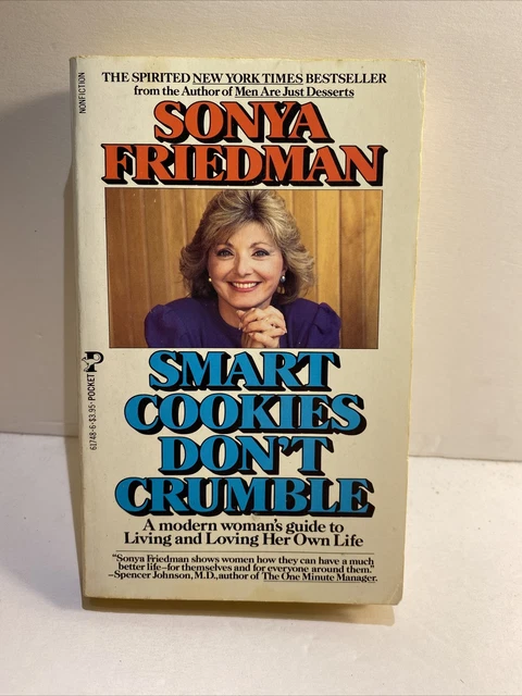 SMART COOKIES DON'T Crumble - Sonya Friedman (1986, Paperback) $7.74 ...