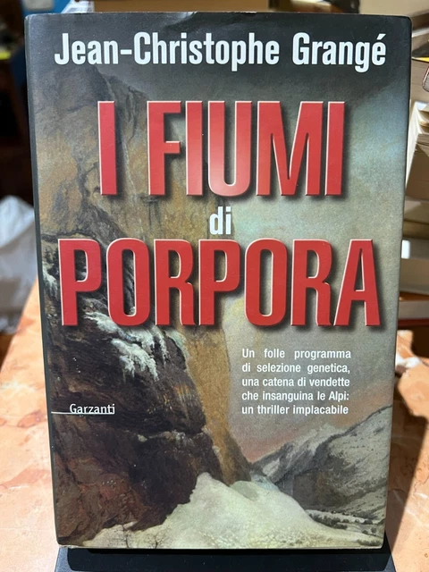 JEAN CHRISTOPHE GRANGE'-I Fiumi Di Porpora-Garzanti-1999 EUR 10,00 ...
