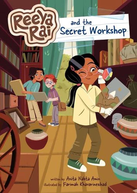 REEYA RAI AND the Secret Workshop by Anita Nahta Amin Hardcover Book ...