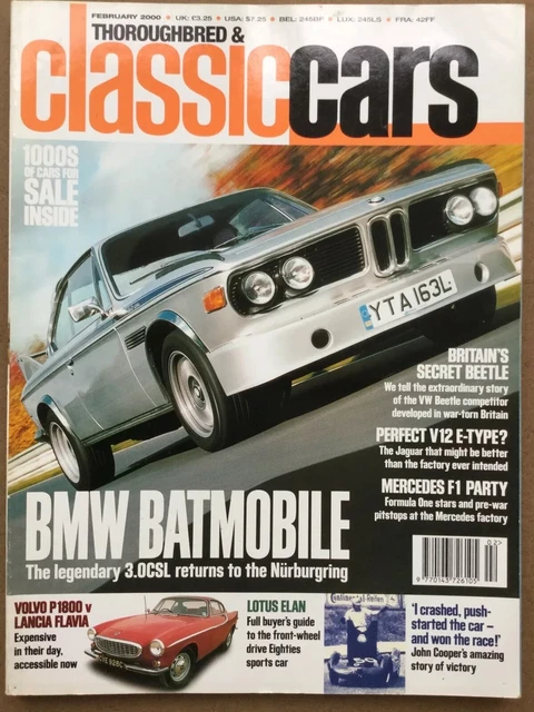 CLASSIC CARS MAGAZINE - February 2000 - BMW 3.0CSL Volvo P1800 v Lancia ...