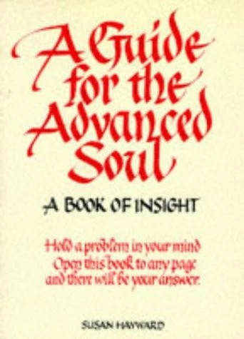 A GUIDE FOR the Advanced Soul: A Book of Insight (In tune books ...