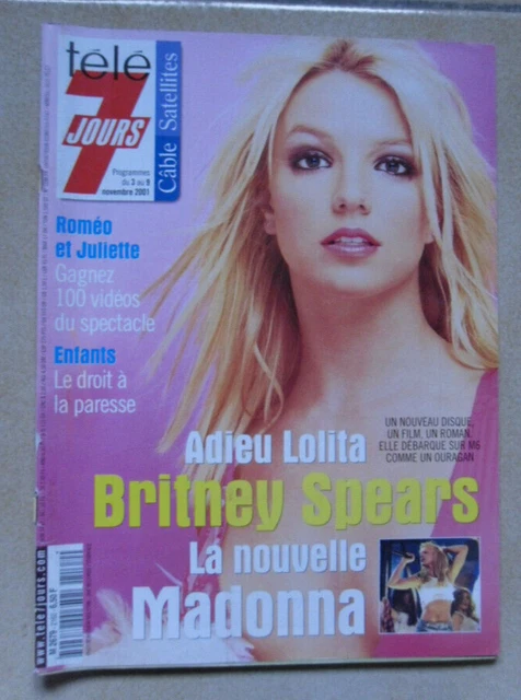 TELE 7 JOURS N° 2162 BRITNEY SPEARS Judith GODRECHE Dany BOON Bruno ...