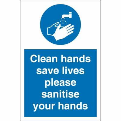 CLEAN HANDS SAVE Lives Please Sanitise Your Hands Signs £4.30 - PicClick UK