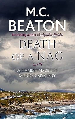 DEATH OF A Nag (Hamish Macbeth), Beaton, M.C., Used; Good Book EUR 6,21 ...