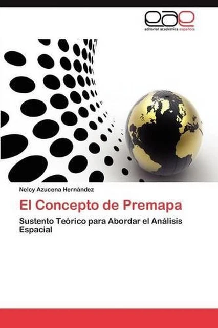 EL CONCEPTO DE Premapa by Nelcy Azucena Hern Ndez (Spanish) Paperback Book EUR 105,99 - PicClick FR