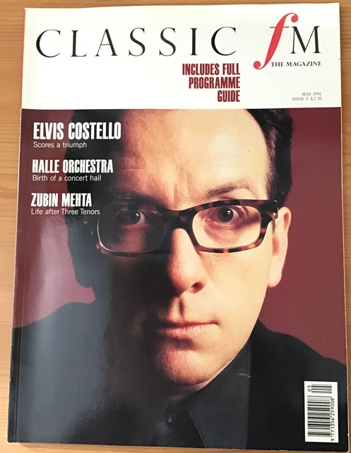 CLASSIC FM MAGAZINE - Issue 3 - Elvis Costello Front Cover £9.99 ...