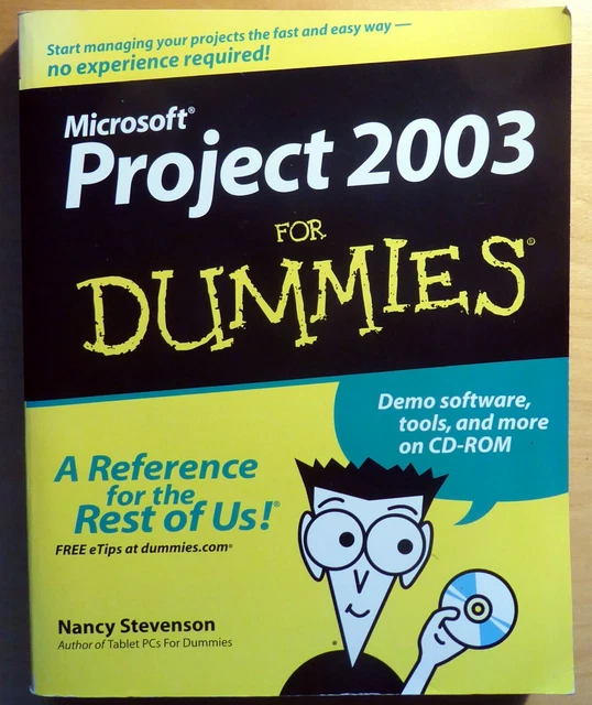 MICROSOFT PROJECT 2003 For Dummies by Nancy Stevenson (Mixed Media ...