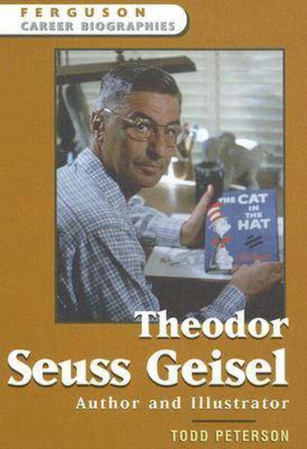THEODOR SEUSS GEISEL: Author and Illustrator by Todd Peterson (English ...