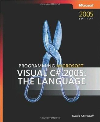 PROGRAMMING MICROSOFT VISUAL C#: The Language by Marshall, Donis $5.00 ...
