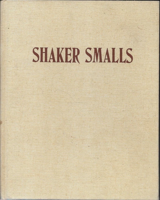 SHAKER SMALLS BY DAVID SERETTE FIRST EDITION 1983 MAINE HUNDREDS OF ...