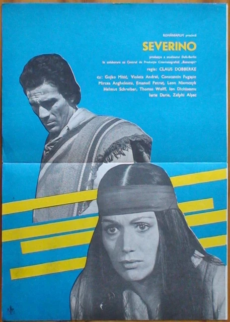 MOVIE POSTER=SEVERINOINDI37(GOJKO MITIC, Violeta Andrei, Emanoil Petrut ...