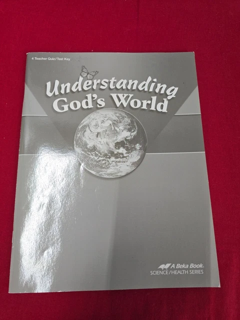 ABEKA 4TH ED. Understanding God's World Grade 4 Science Teacher Quiz ...