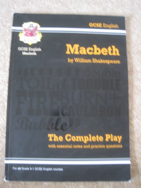 MACBETH BY WILLIAM Shakespeare CGP GCSE English The complete play with ...