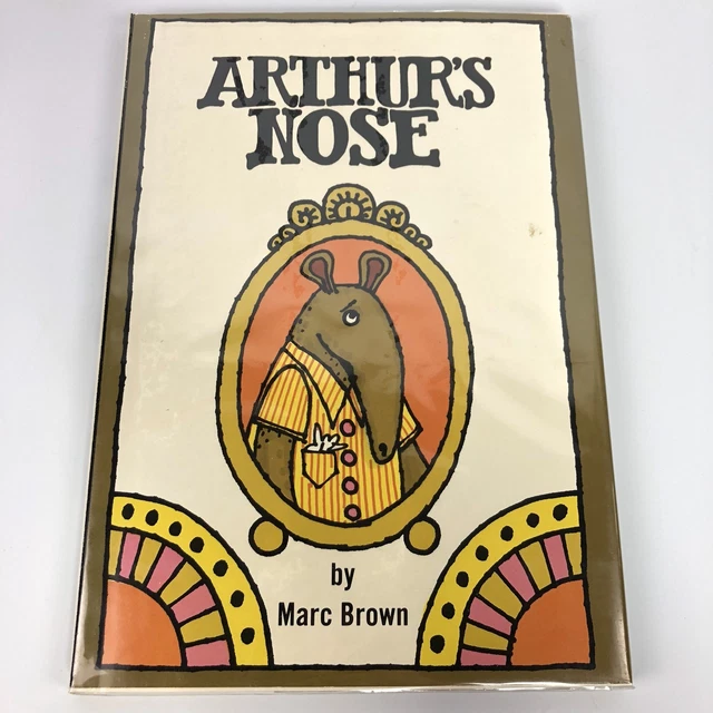 ARTHUR'S NOSE MARC Brown SIGNED Sketch Hardcover Book 1976 Second ...