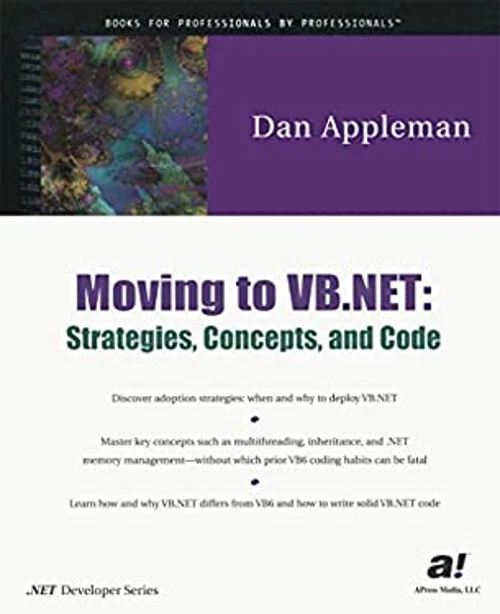 MOVING TO VB. NET : Strategies, Concepts, and Code Paperback Dani $6.92 ...