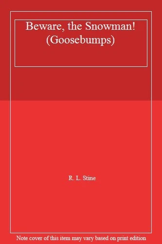 BEWARE, THE SNOWMAN! (Goosebumps) By R.L. Stine £2.68 - PicClick UK