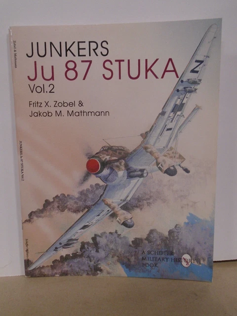 JUNKERS JU 87 Stuka Vol.2 Schiffer Military History Book In New ...