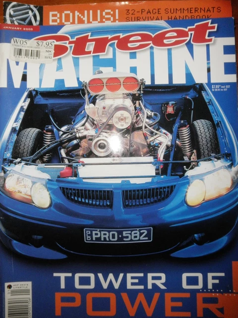 STREET MACHINE 2003 LJ Torana HQ Statesman VU Ute 67 Falcon BA XR6 68 ...