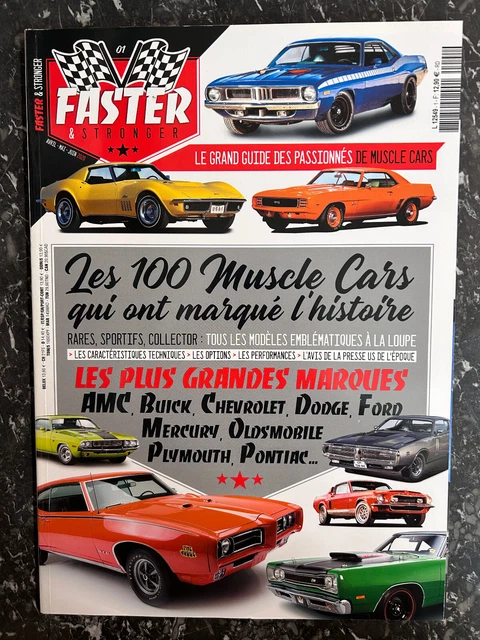 MAGAZINE FASTER & Stronger N°1 Les 100 muscle cars qui ont marqué l ...