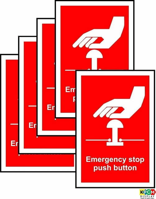 EMERGENCY STOP PUSH button Sign - Self adhesive sticker 150mm x 100mm ...