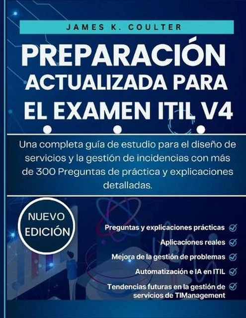 PREPARACIN ACTUALIZADA PARA El Examen Itil V4: Una completa gu?a de estudio para EUR 35,27 ...