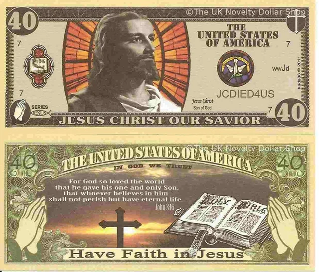 JESUS CHRIST OUR Savior Bible Verse John 3:16 Faith 40 Dollar Bills x 2 ...