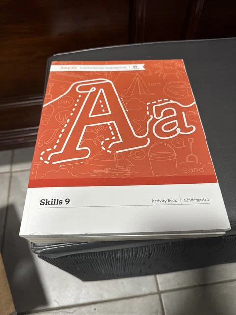 AMPLIFY CORE KNOWLEDGE Language Arts Skills 9 -Kindergarten Activity ...