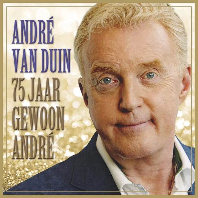 ANDRÉ VAN DUIN 75 Jaar Gewoon Andre - Limited Gold (Vinyl) EUR 49,32 ...