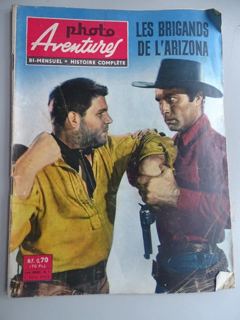 MAGAZINE ROMAN PHOTO Aventures Les Brigands De L'arizona Juin 1960 ...