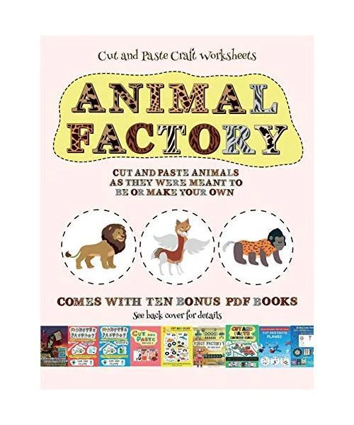 CUT AND PASTE Craft Worksheets (Animal Factory - Cut and Paste): This ...