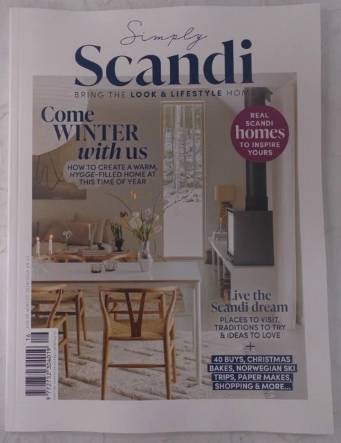 SIMPLY SCANDI MAGAZINE Vol 16 Winter 2024 How to Create a warm Hygge ...