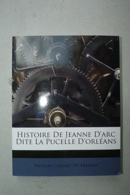 HISTOIRE DE JEANNE d'Arc , Dite La Pucelle d'Orléans - 1759 EUR 30,00 ...