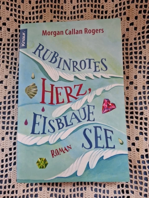 RUBINROTES HERZ, EISBLAUE See von Morgan Callan Rogers (2011 ...