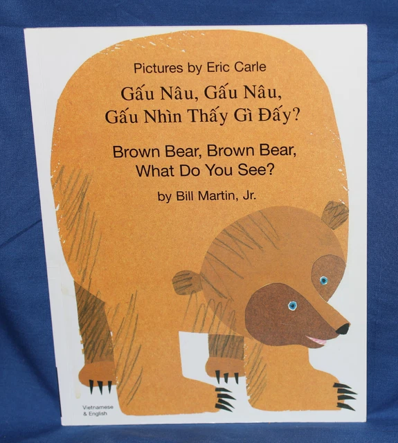 BROWN BEAR BROWN Bear What Do You See? by Bill Martin Jr Vietnamese And ...