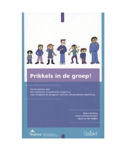 PRIKKELS IN DE groep!: samenwerken aan een sensorisch waardevolle ...