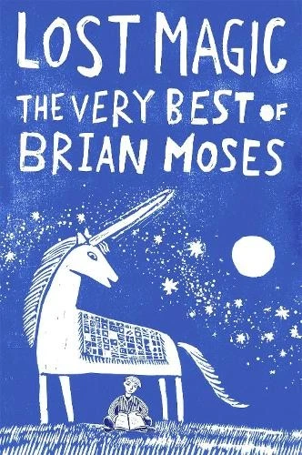 BRIAN MOSES LOST Magic: The Very Best of Brian Moses (Paperback) £7.57 ...
