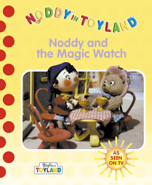 NODDY AND THE Magic Watch (Noddy in To..., Blyton, Enid £99.99 ...