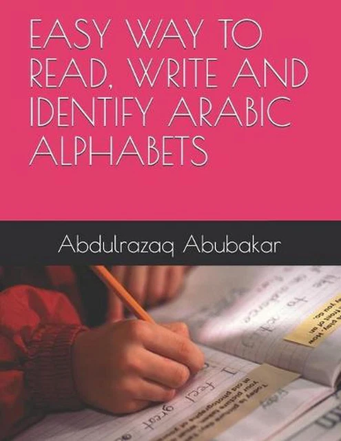 EASY WAY TO Read Write And Identify Arabic Alphabets By Sa Adatu easy-way-to-read-write-and-identify-arabic-alphabets-by-sa-adatu