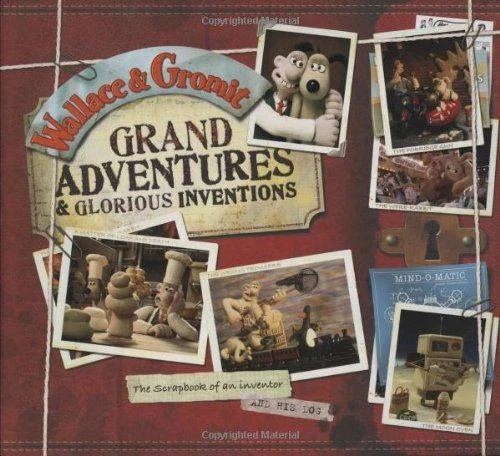 WALLACE AND GROMIT Grand Adventures and Glorious Inventions: The ...