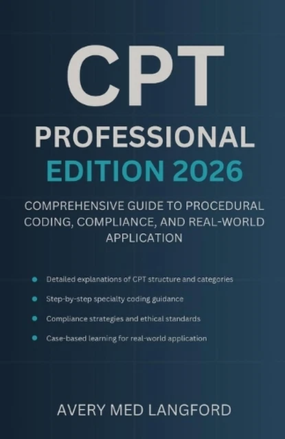 CPT PROFESSIONAL EDITION 2026: Comprehensive Guide to Procedural Coding ...