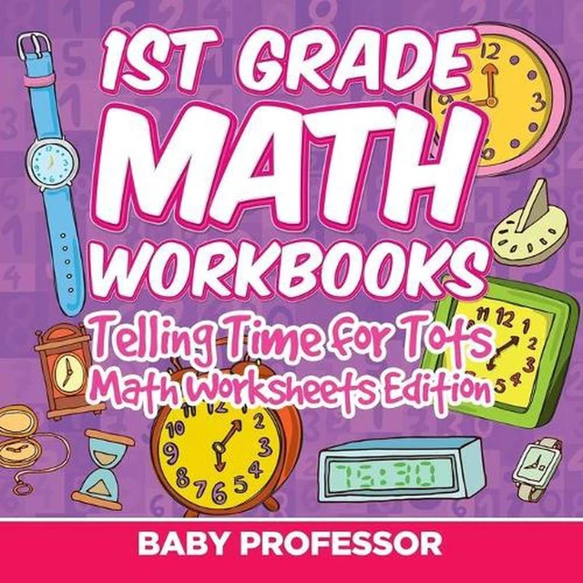 1ST GRADE MATH Learning Games: Telling Time for Tots Math Worksheets ...