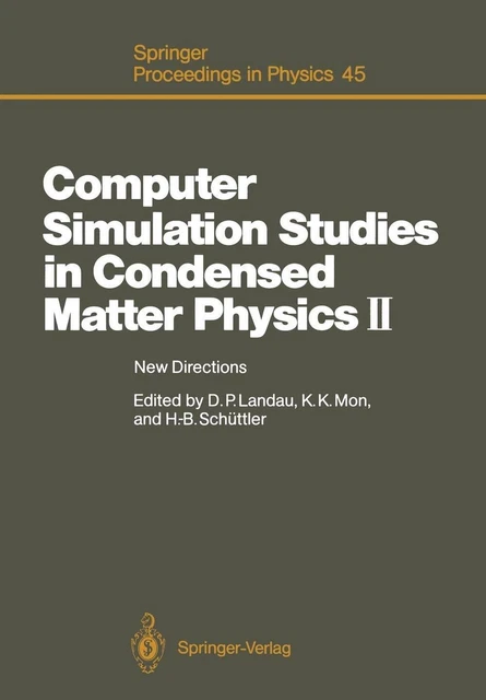 COMPUTER SIMULATION STUDIES in Condensed Matter Physics II: New Directions Proce EUR 138,95 ...