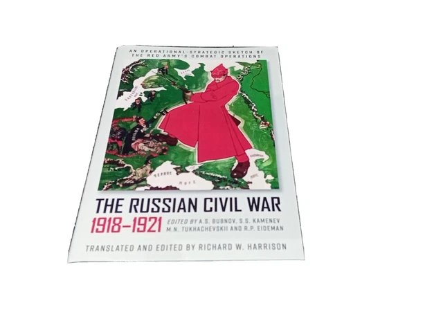 THE RUSSIAN CIVIL War, 1918-1921: An Operational-Strategic Sketch. Russian Army. £50.00 ...