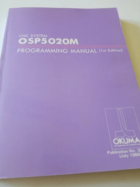 MANUEL DE PROGRAMMATION Okuma Osp5020M Édition Édition N° 3336-E EUR 96 ...