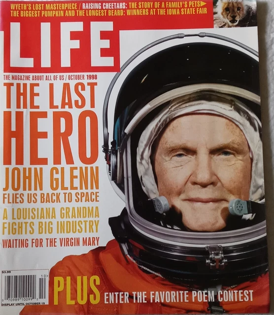 LIFE MAGAZINE OCTOBER 1998 John Glenn The Last Hero Flies Us Back to ...