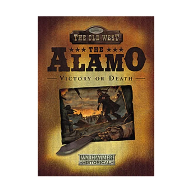 GAMES WORKSHOP WH Historical Old West Alamo - Victory or Death EX £90. ...
