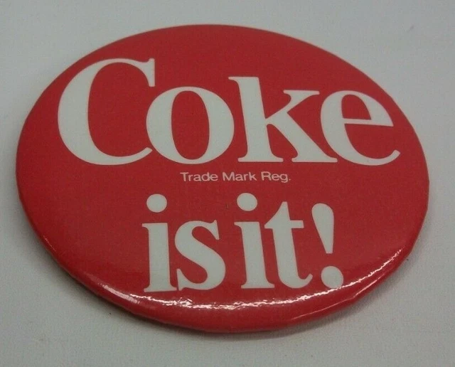 COKE IS IT! Coca Cola Red 3" Vintage Pinback Pin Button $4.99 - PicClick CA